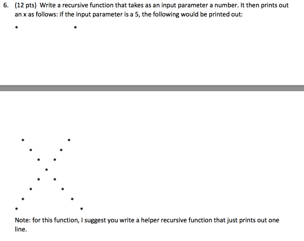 Solved (12 pts) Write a recursive function that takes as an | Chegg.com