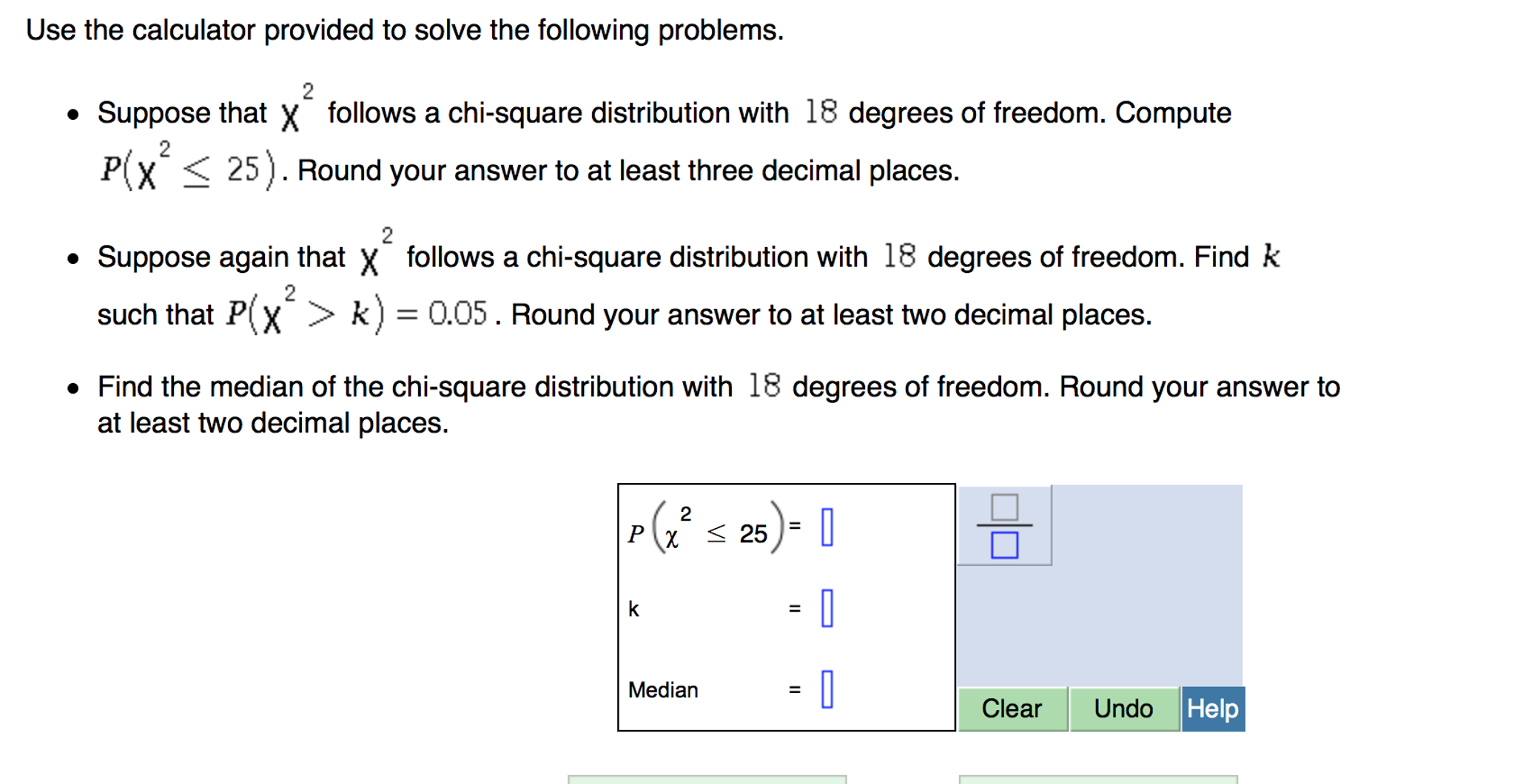 Solved Use the calculator provided to solve the following | Chegg.com