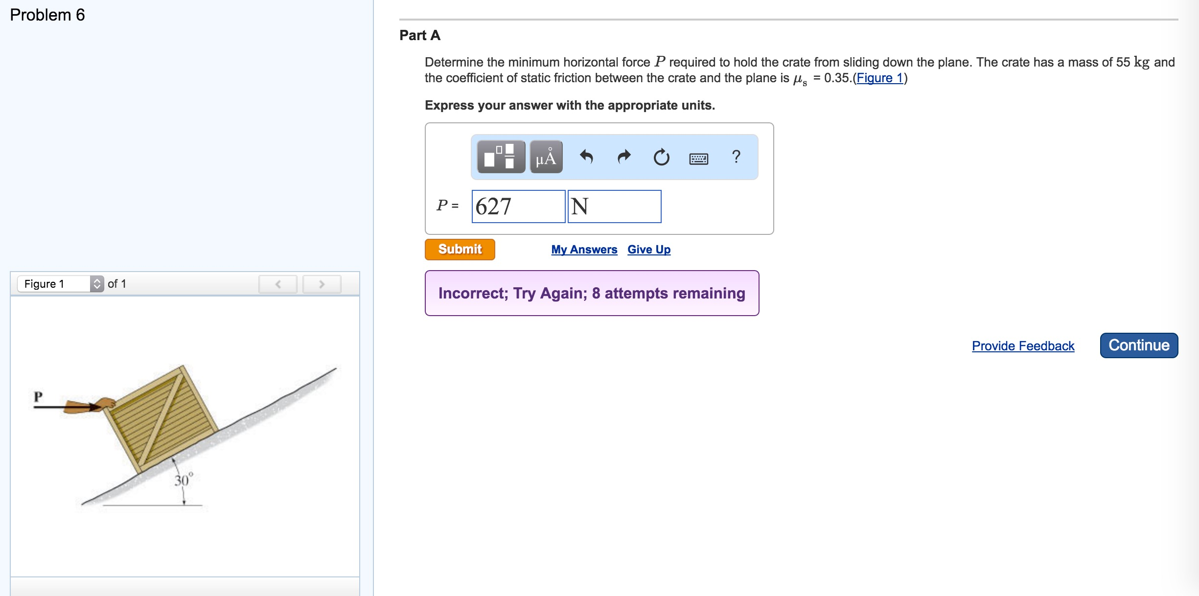Solved Determine the minimum horizontal force P required to | Chegg.com Solved Determine the minimum horizontal force P required to | Chegg.com