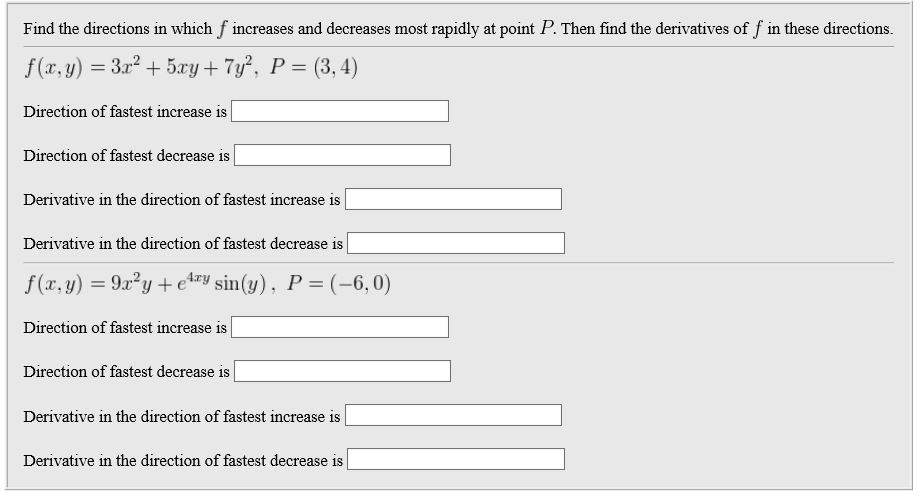 Solved Find the directions in which f increases and | Chegg.com