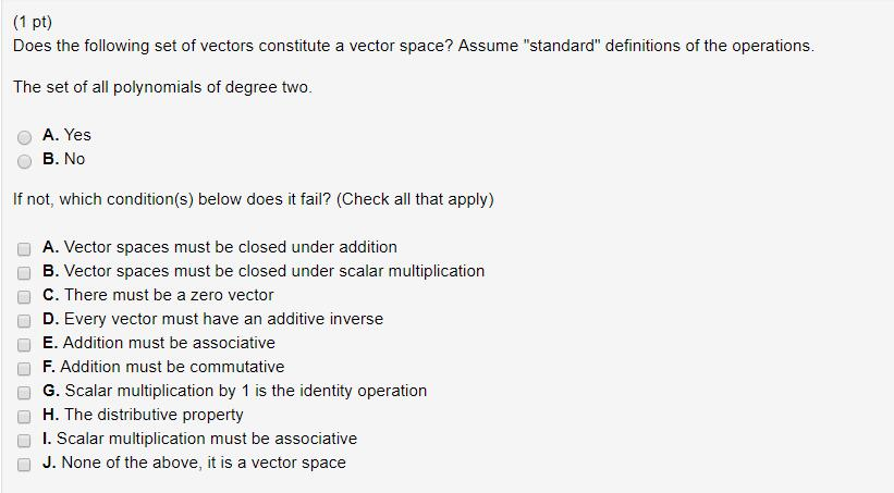 Solved Does the following set of vectors constitute a vector | Chegg.com
