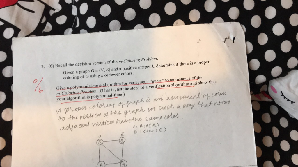 Solved 3. (6) Recall the decision version of the m-Coloring | Chegg.com