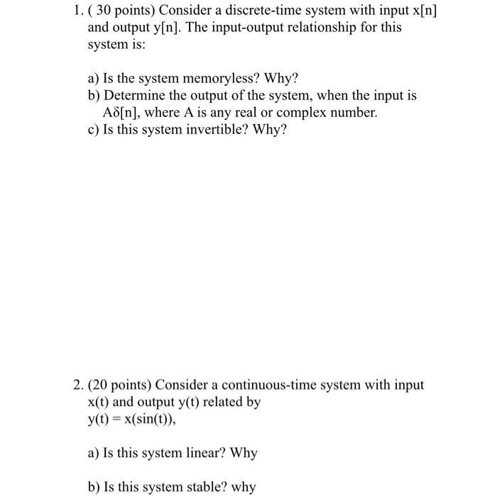 Solved Consider A Discrete Time System With Input X N And 