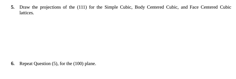 Solved 5. Draw the projections of the (111) for the Simple | Chegg.com