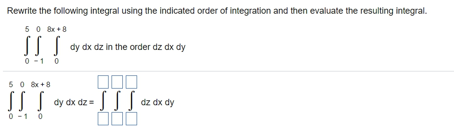 Solved Rewrite the following integral using the indicated | Chegg.com Solved Rewrite the following integral using the indicated | Chegg.com