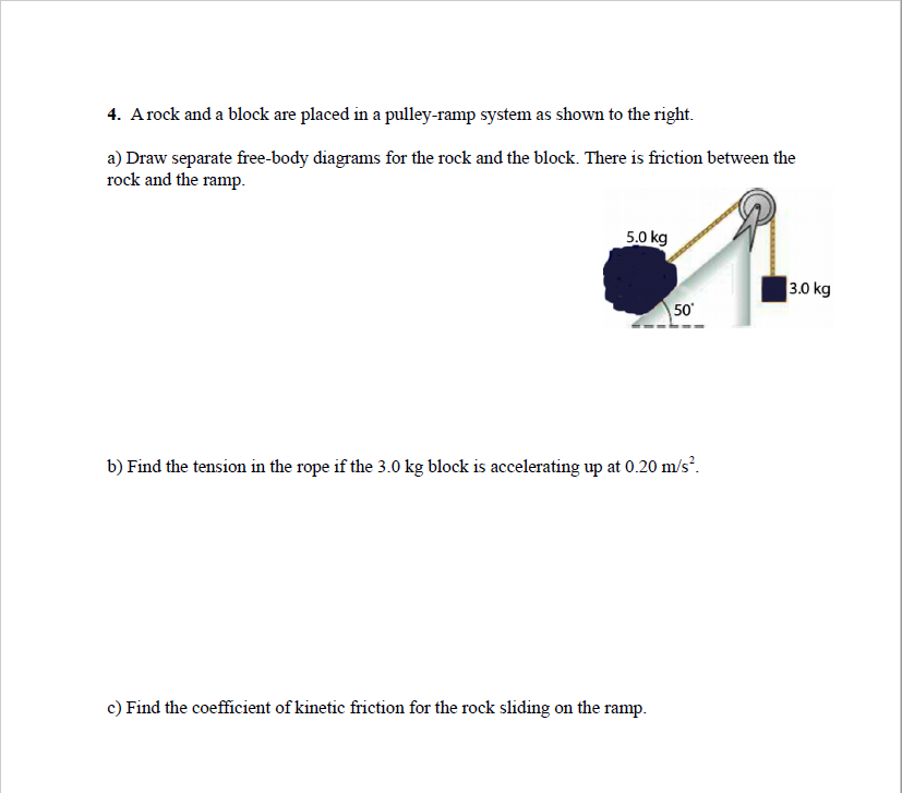 Solved A rock and a block are placed in a pulley-ramp system | Chegg.com