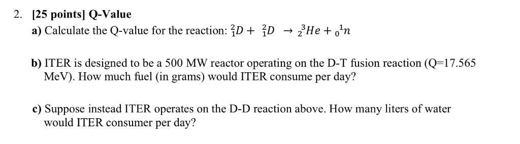 Solved 2. 125 points] Q-Value a) Calculate the Q-value for | Chegg.com