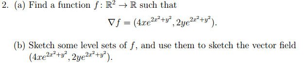 Solved Find a function f: R^2 rightarrow R such that nabla | Chegg.com