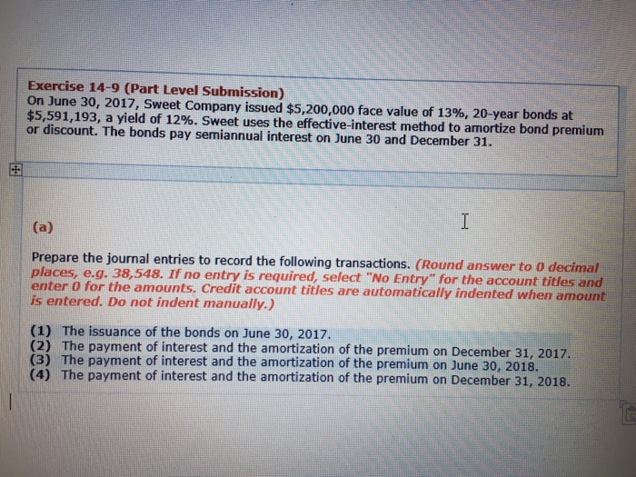 Solved Exercise 14-9 (Part Level Submission) On June 30, | Chegg.com