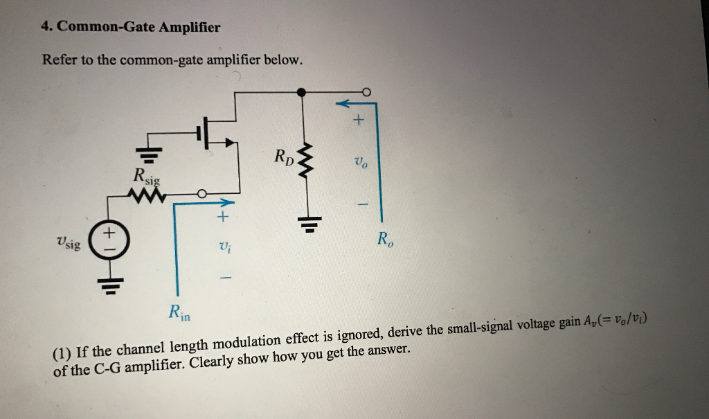 Solved 4. Common-Gate Amplifier Refer to the common-gate | Chegg.com