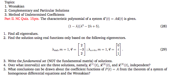 Solved Topics: 1. Wronskian 2. Complementary and Particular | Chegg.com