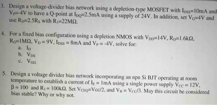Solved Design a voltage-divider bias network using a | Chegg.com