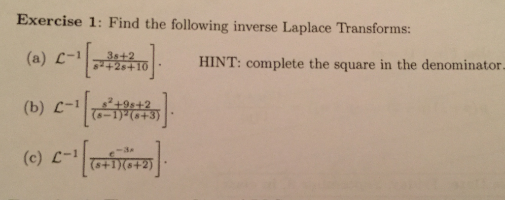 Solved Find the following inverse Laplace Transforms: (a) | Chegg.com