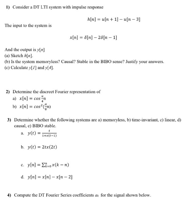 Solved 1 Consider A Dt Lti System With Impulse Response H 4242