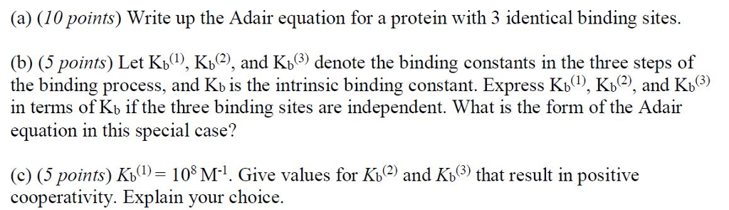 (a) (10 points) Write up the Adair equation for a | Chegg.com