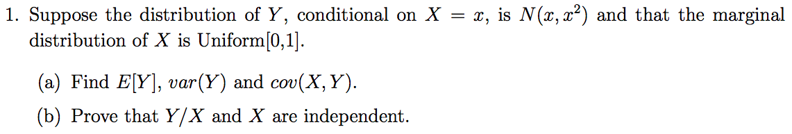 Solved Suppose the distribution of Y, conditional on X = x, | Chegg.com