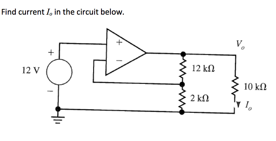 Solved Find current Io in the circuit below. 12 V 12 kn 2 km | Chegg.com