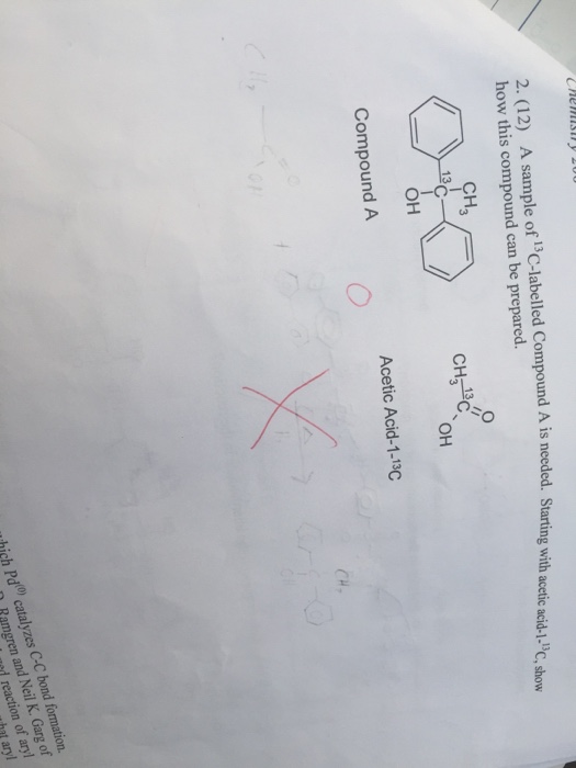 Solved A sample of^13C-labelled Compound A is needed. | Chegg.com