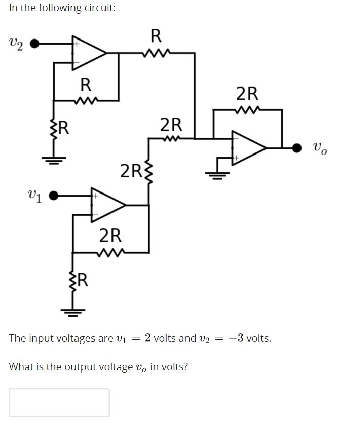 Solved In the following circuit: The input voltages are v_1 | Chegg.com