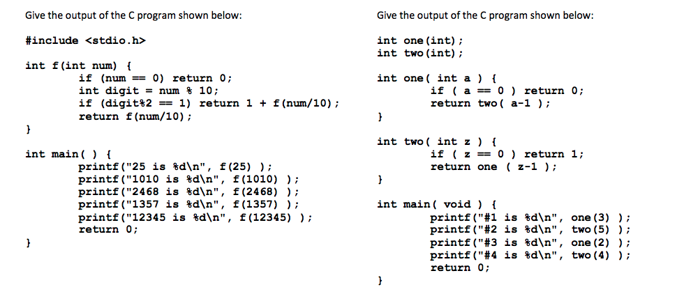 Solved How do you find the output for the following two | Chegg.com
