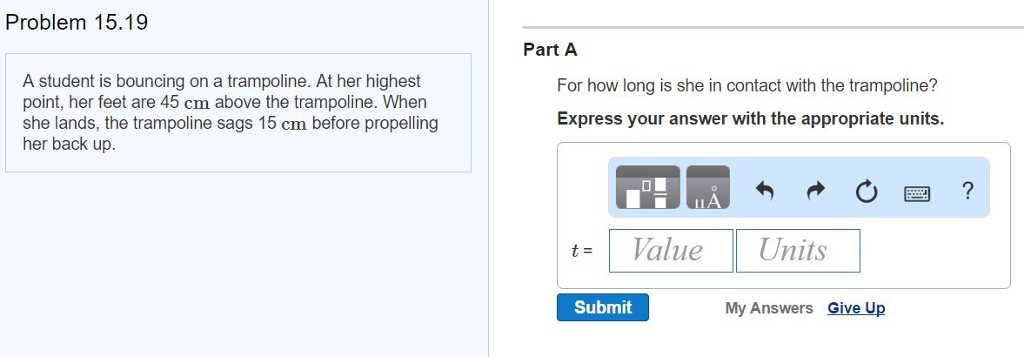 Solved A student is bouncing on a trampoline. At her highest | Chegg.com