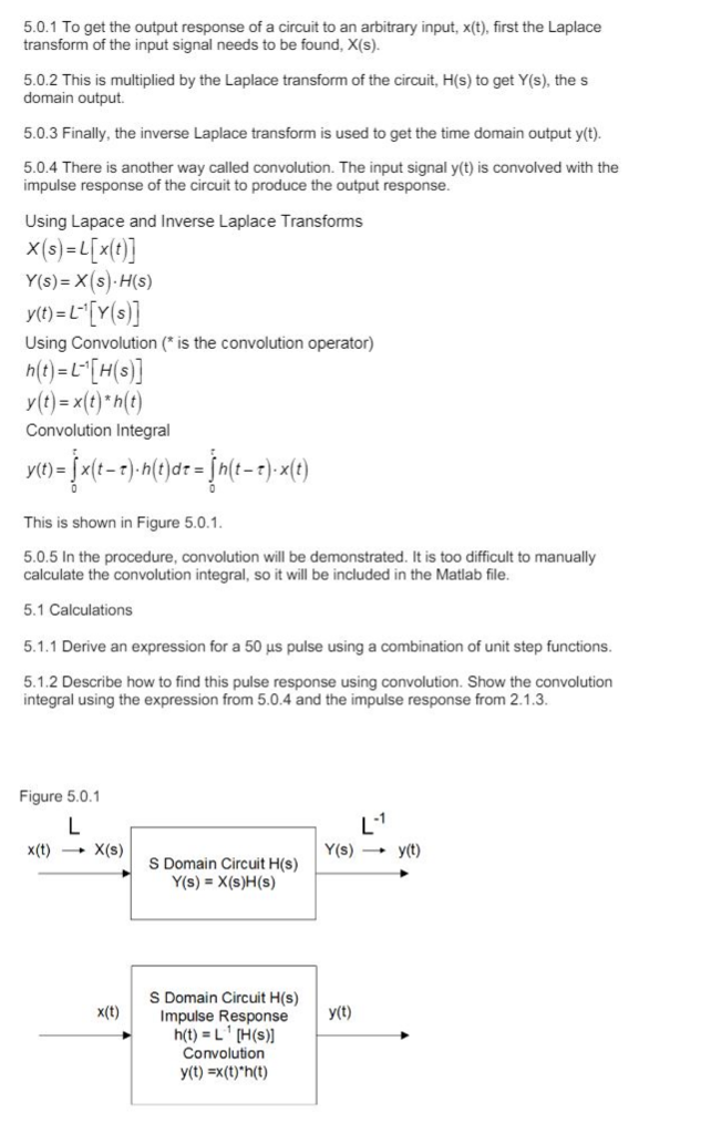 Solved 5.0.1 To get the output response of a circuit to an | Chegg.com