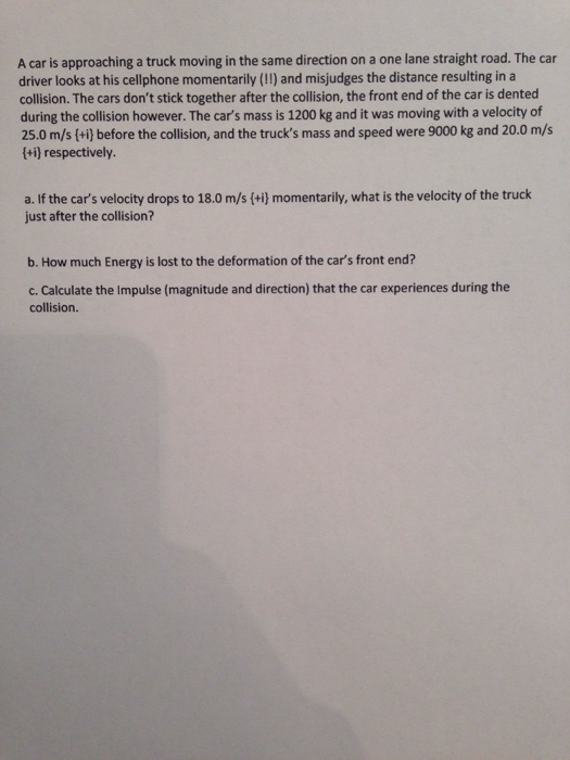 Solved A car is approaching a truck moving in the same | Chegg.com