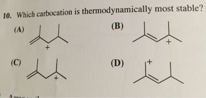 Solved Which carbonation is thermodynamically most stable? | Chegg.com
