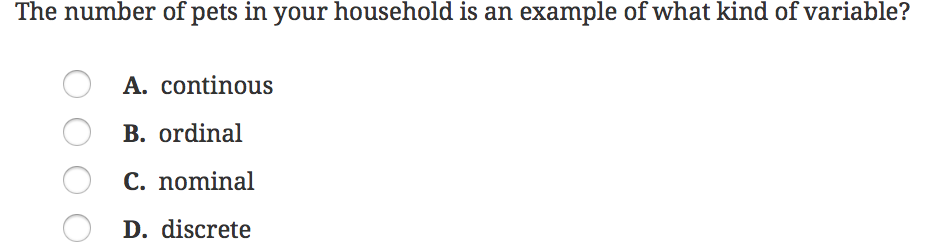 Solved The number of pets in your household is an example of | Chegg.com