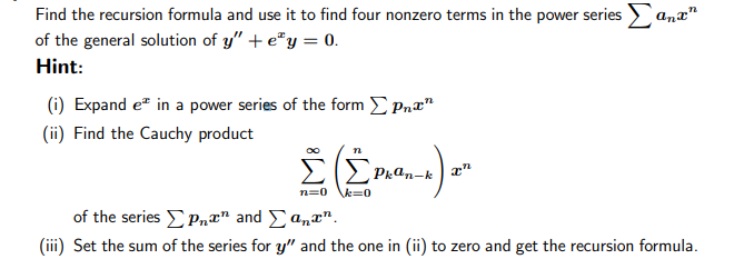 Solved Find the recursion formula and use it to find four | Chegg.com