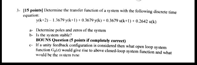 Solved Determine the transfer function of a system with the | Chegg.com
