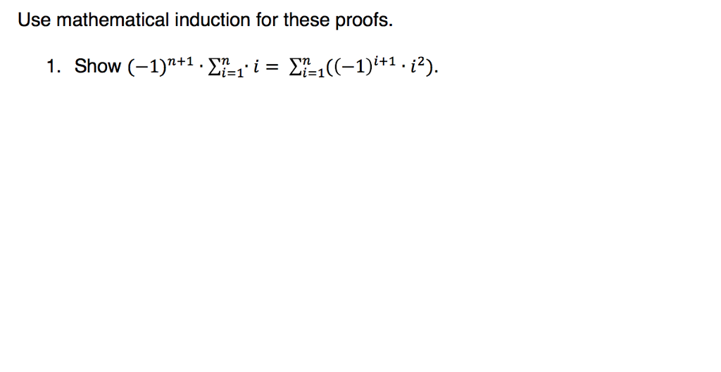 Solved Use mathematical induction for these proofs. | Chegg.com
