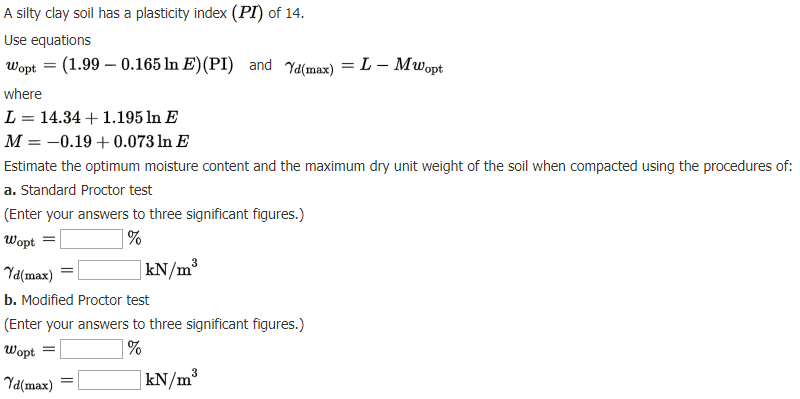 Solved A silty clay soil has a plasticity index (PI) of 14. | Chegg.com