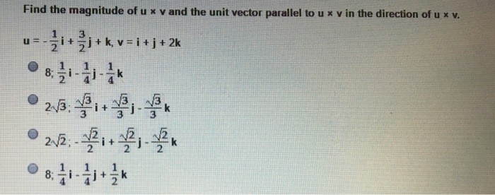 Solved Find the magnitude of u x v and the unit vector | Chegg.com
