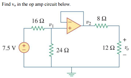 Solved Find v0 in the op amp circuit below. | Chegg.com