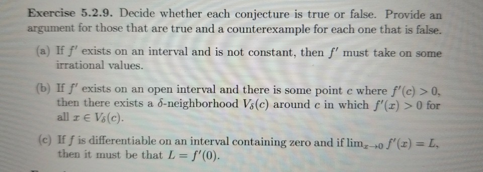 Solved Exercise 5.2.9. Decide whether each conjecture is | Chegg.com