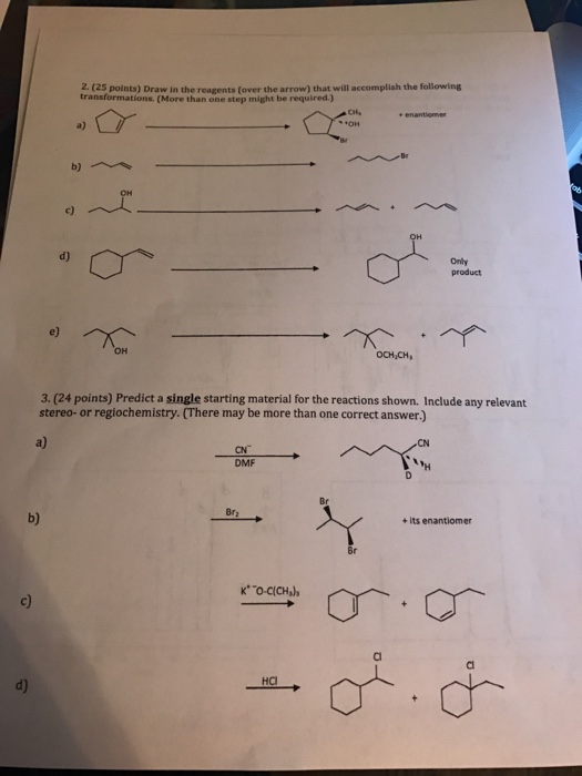 Solved Draw in the reagents (over the arrow) that will | Chegg.com