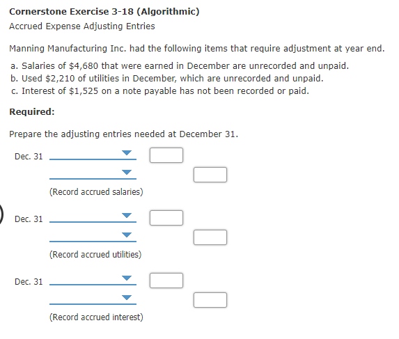 Solved Cornerstone Exercise 3-18 (Algorithmic) Accrued | Chegg.com