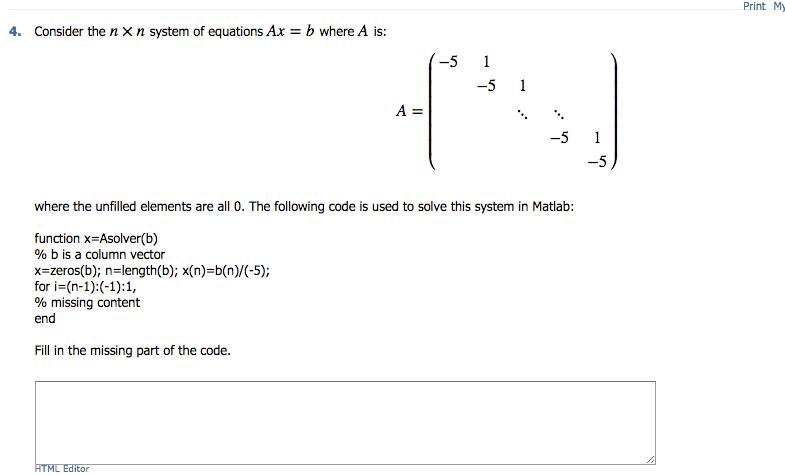 Solved 4. Consider the n X n system of equations Ax = b | Chegg.com