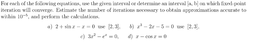 Solved For each of the following equations, use the given | Chegg.com