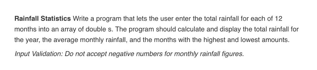 Solved Rainfall Statistics Write A Program That Lets The 