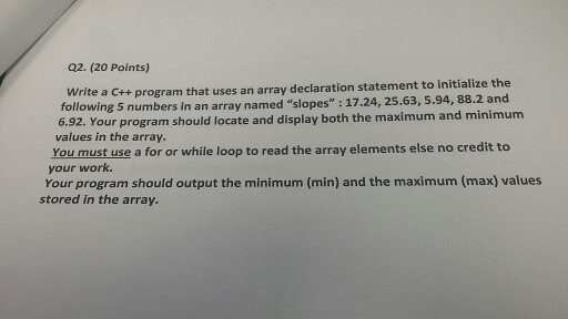 Solved Write A C Program That Uses An Array Declaration 7279