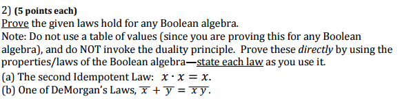 Solved: Prove The Given Laws Hold For Any Boolean Algebra.... | Chegg.com