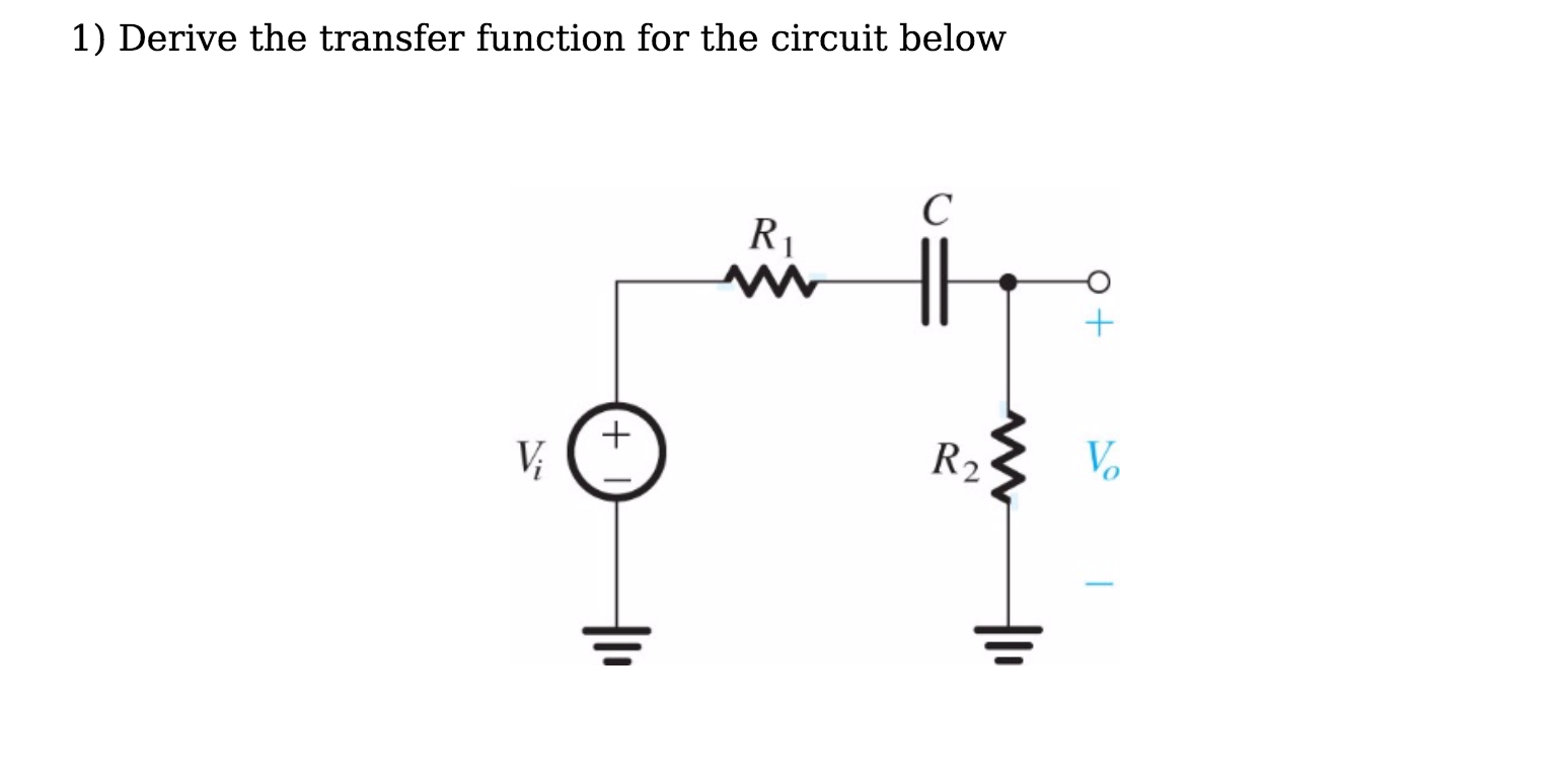 Solved Derive The Transfer Function For The Circuit Below 2378