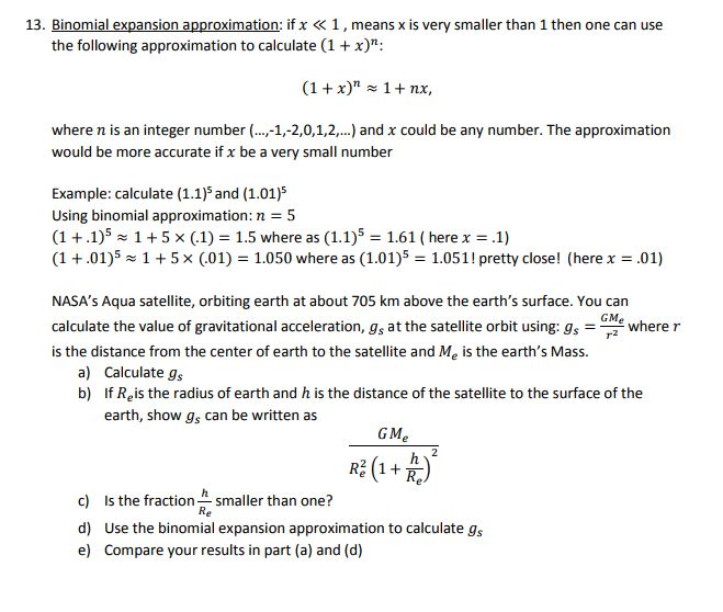 Solved 13. Binomial expansion approximation: if x