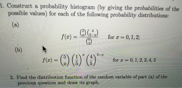 Solved Construct a probability histogram (by giving the | Chegg.com