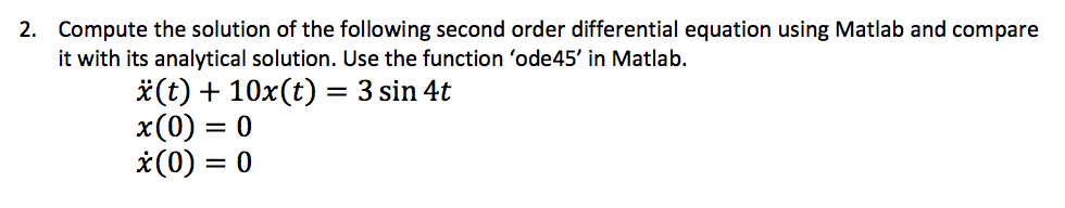 Solved Compute The Solution Of The Following Second Order 