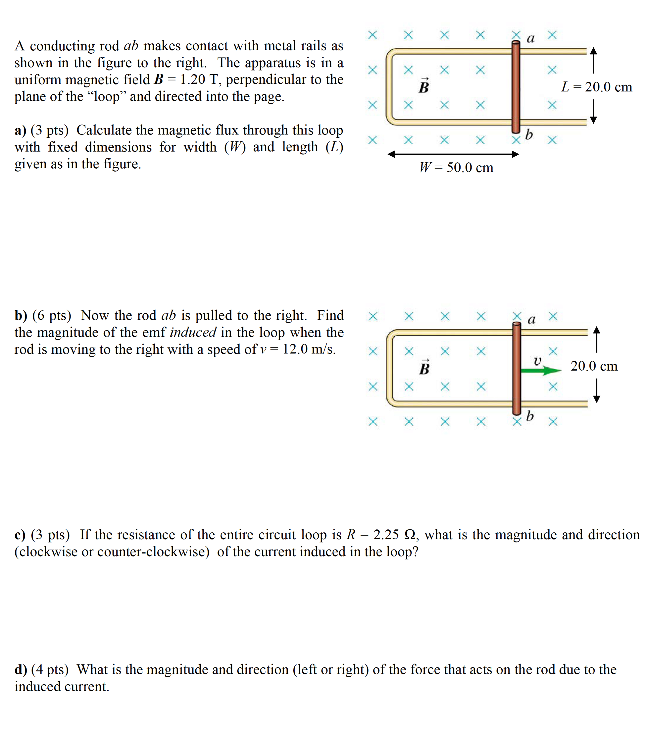 Solved A conducting rod ab makes contact with metal rails as | Chegg.com