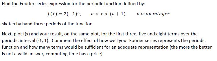 Solved Find the Fourier series expression for the periodic | Chegg.com