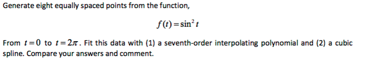 Solved Generate eight equally spaced points from the | Chegg.com